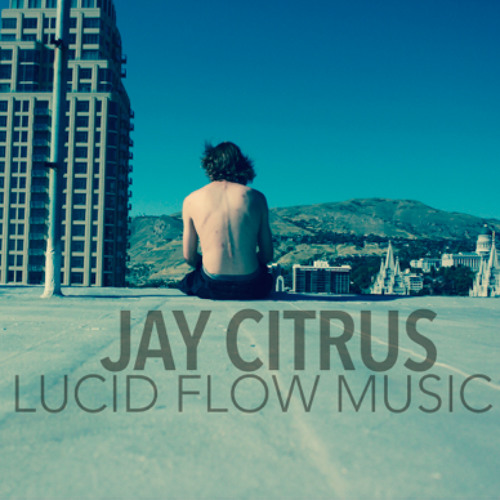 Stream Jay Citrus music | Listen to songs, albums, playlists for free ...