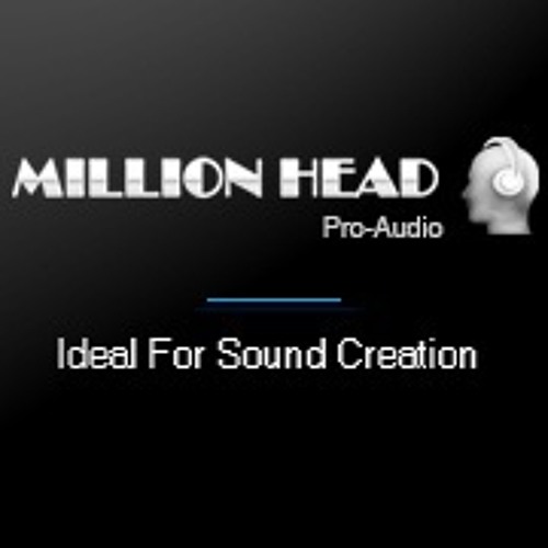 Stream Millionhead-Pro Audio music | Listen to songs, albums, playlists for free on SoundCloud