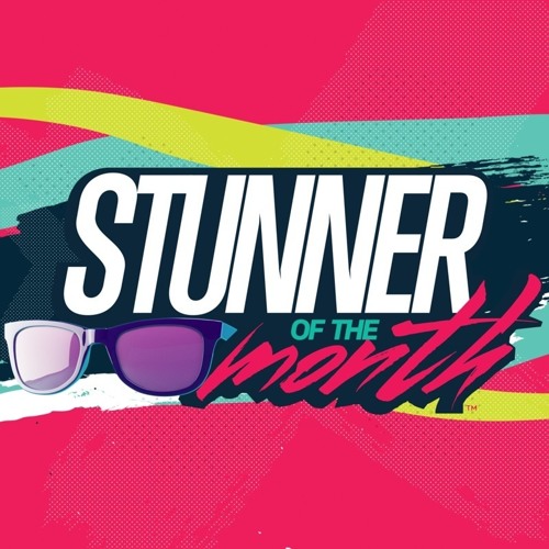 Stream Stunner of the Month music | Listen to songs, albums, playlists ...