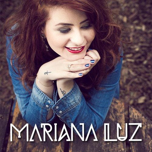 Stream Mariana Luz • Oficial music | Listen to songs, albums, playlists ...