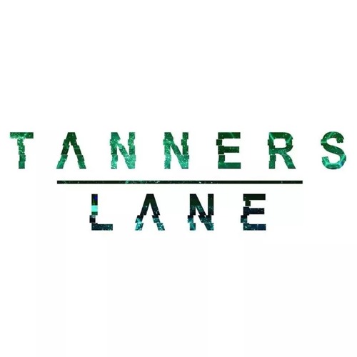 Stream Tanners Lane UK music | Listen to songs, albums, playlists for ...