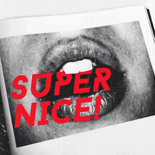 Stream Super Nice! 👌🏼 music | Listen to songs, albums, playlists for ...