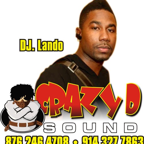 Stream DJ LANDO CRAZY D SOUND music | Listen to songs, albums ...