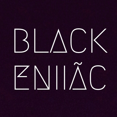 Stream BLACK ENIAC :: music | Listen to songs, albums, playlists for ...