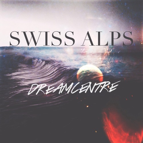 Stream Swiss Alps music | Listen to songs, albums, playlists for free ...