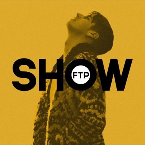 Stream FTP Show music | Listen to songs, albums, playlists for free on ...