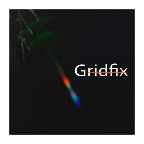 Stream Gridfix music | Listen to songs, albums, playlists for free on ...