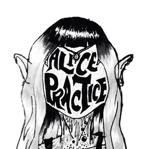 Stream Alice Practice music | Listen to songs, albums, playlists for ...