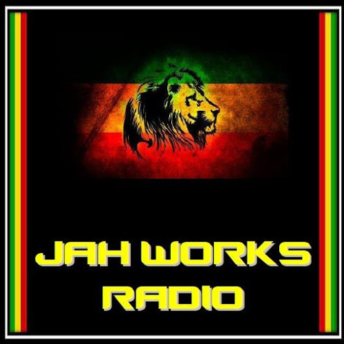 Stream JahWorksRadio music | Listen to songs, albums, playlists for ...