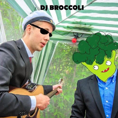 Stream DJ broccoli music | Listen to songs, albums, playlists for free on SoundCloud