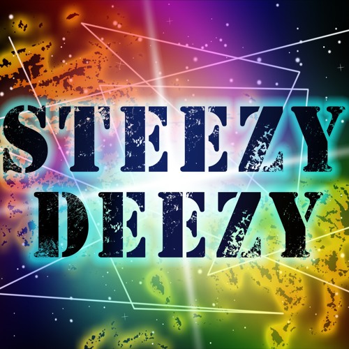 Stream Steezy Deezy music | Listen to songs, albums, playlists for free ...