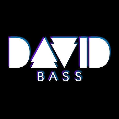 Stream David Bass music | Listen to songs, albums, playlists for free ...