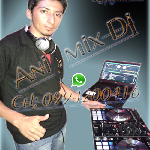 Stream Ani mix dj....full mixes music | Listen to songs, albums ...