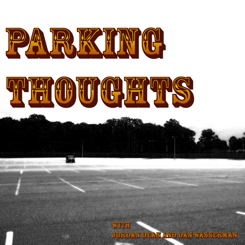 Stream Parking Thoughts music | Listen to songs, albums, playlists for ...