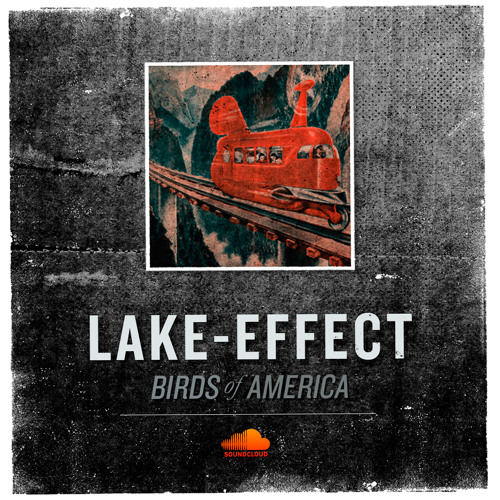 Stream Lake Effect music | Listen to songs, albums, playlists for free ...