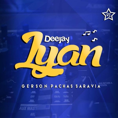 Stream [Dj Lyan - Perú] music | Listen to songs, albums, playlists for ...