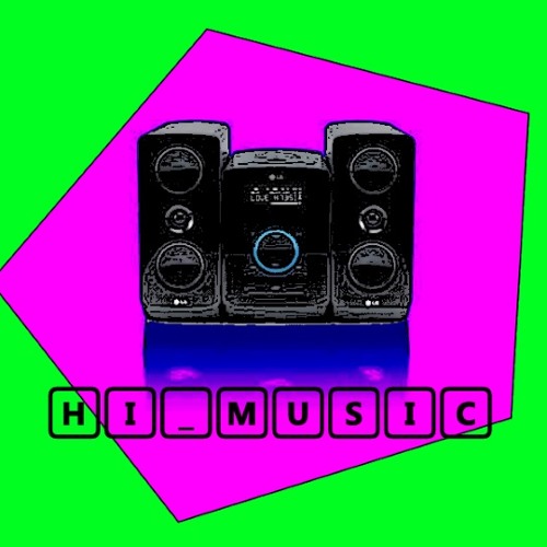 Stream HI-Music music | Listen to songs, albums, playlists for free on ...