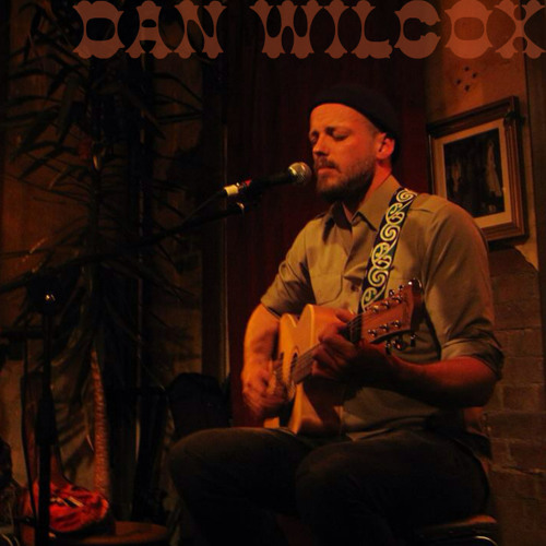 Stream Dan Wilcox music | Listen to songs, albums, playlists for free ...