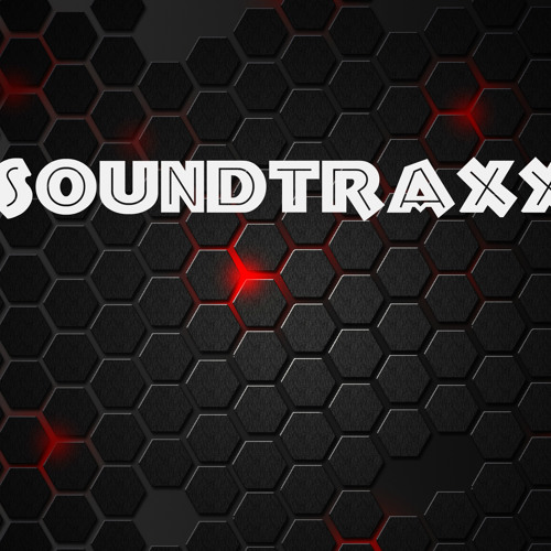 Stream SoundTraxx music | Listen to songs, albums, playlists for free ...