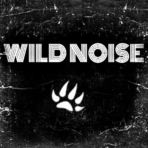 Stream Wild Noise music | Listen to songs, albums, playlists for free ...