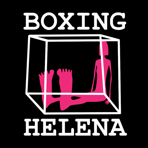 Stream Boxing Helena music | Listen to songs, albums, playlists for ...