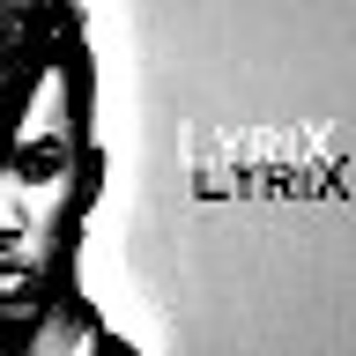 Stream LyriX music | Listen to songs, albums, playlists for free on ...