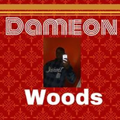 Stream Dameon Woods music | Listen to songs, albums, playlists for free ...