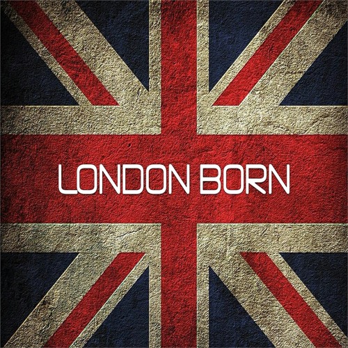 Stream London Born music | Listen to songs, albums, playlists for free ...