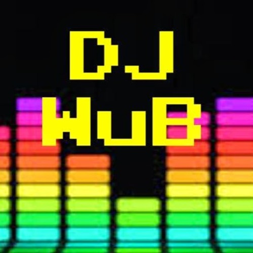 Stream DJ WuB music | Listen to songs, albums, playlists for free on ...