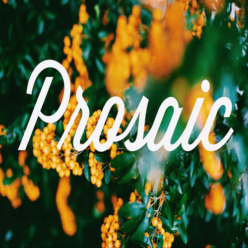Stream PROSAIC music | Listen to songs, albums, playlists for free on ...