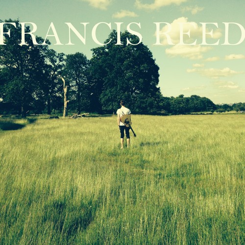 Stream Francis Reed music | Listen to songs, albums, playlists for free ...