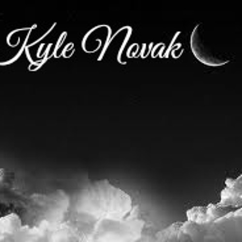 Stream Kyle Novak music | Listen to songs, albums, playlists for free ...