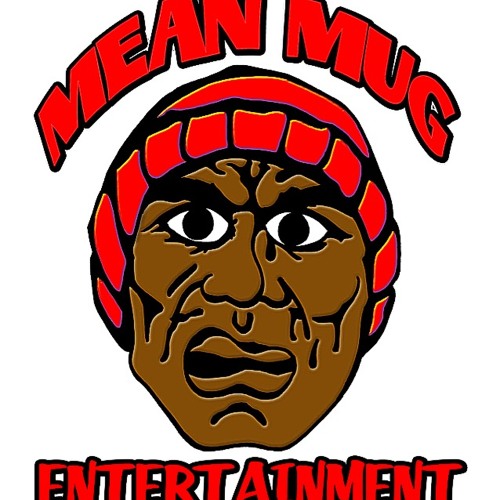 Stream Mean Mug Entertainment music | Listen to songs, albums ...