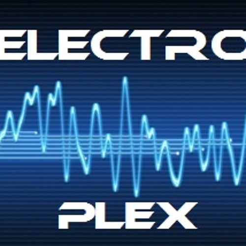 Stream Electroplex music | Listen to songs, albums, playlists for free ...