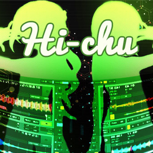 Stream Hi-chu♪ music | Listen to songs, albums, playlists for free on ...