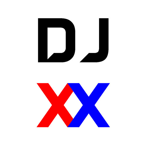 Stream DJ XX music | Listen to songs, albums, playlists for free on ...