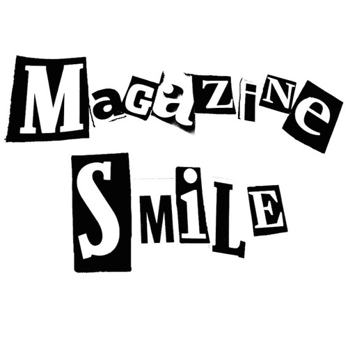 Stream Magazine Smile music | Listen to songs, albums, playlists for ...