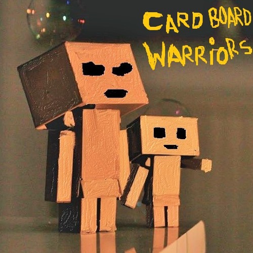 Stream CardBoard Warriors music | Listen to songs, albums, playlists ...
