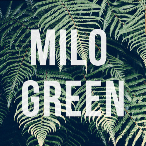 Milo Green - Free music on ToneDen