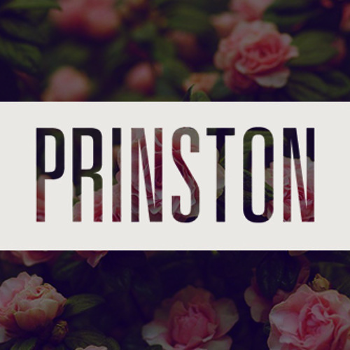 Stream PRINSTON music | Listen to songs, albums, playlists for free on ...