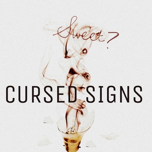 Stream CURSED SIGNS music | Listen to songs, albums, playlists for free ...