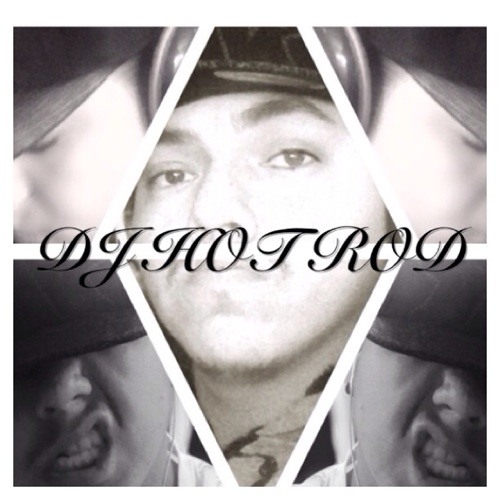 Stream DjHotRod music | Listen to songs, albums, playlists for free on ...