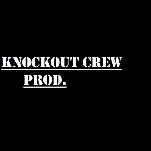 Stream Knockout Crew Production music | Listen to songs, albums ...