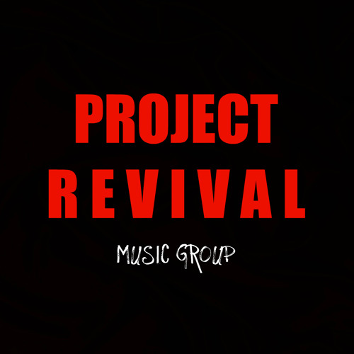 Stream Project Revival Music music | Listen to songs, albums, playlists ...