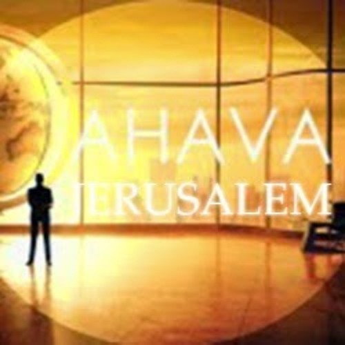 Stream Ahava Jerusalem music | Listen to songs, albums, playlists for ...