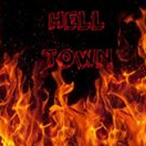 Stream Hell Town music | Listen to songs, albums, playlists for free on ...