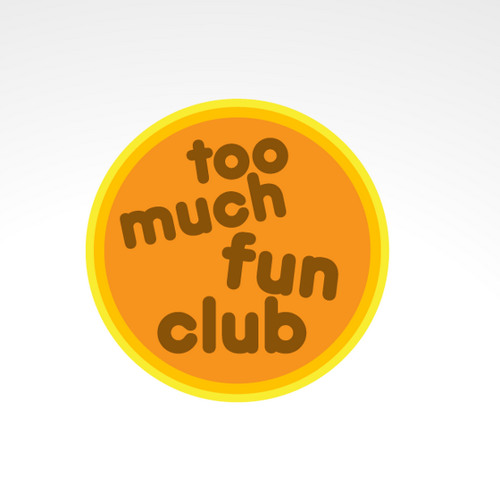 Stream Too Much Fun Club music | Listen to songs, albums, playlists for ...