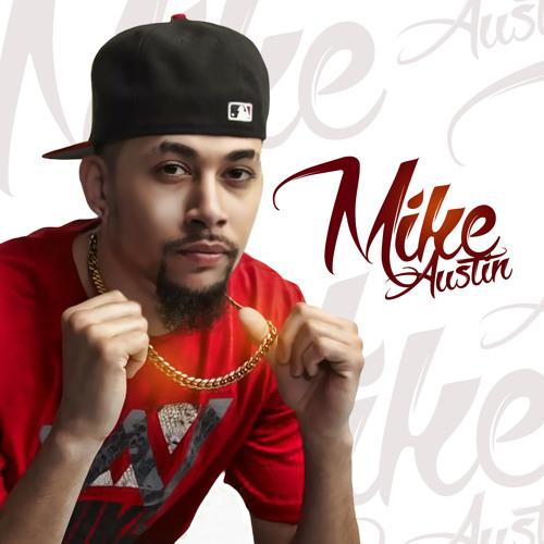 Stream Mike Austin music | Listen to songs, albums, playlists for free ...