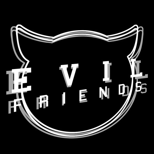 Stream Evil Friends music | Listen to songs, albums, playlists for free ...