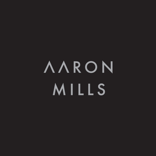 Stream Aaron Mills Official music | Listen to songs, albums, playlists ...